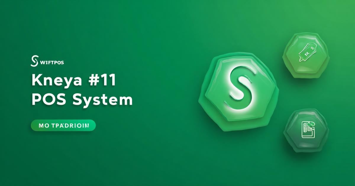 SwiftPOS - Best POS System for Kenyan Businesses